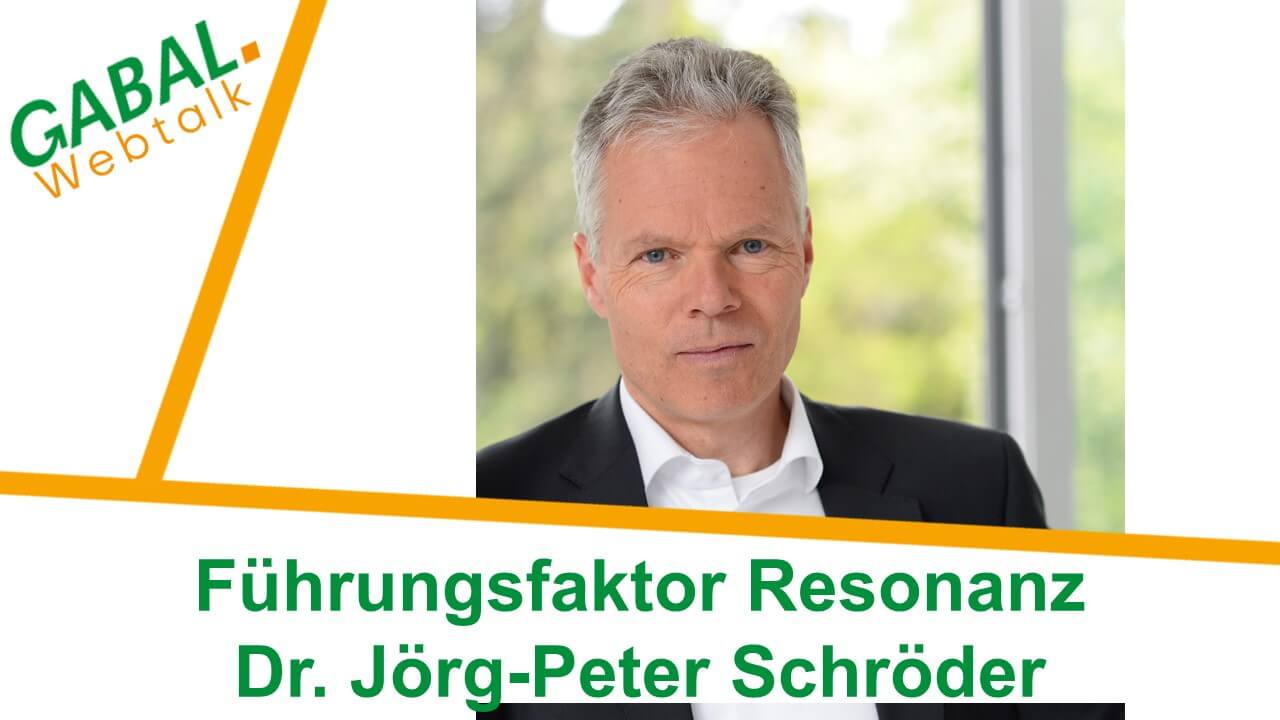 GABAL Webtalk: Führungsfaktor Resonanz – Gelassen und stark in Führung ...