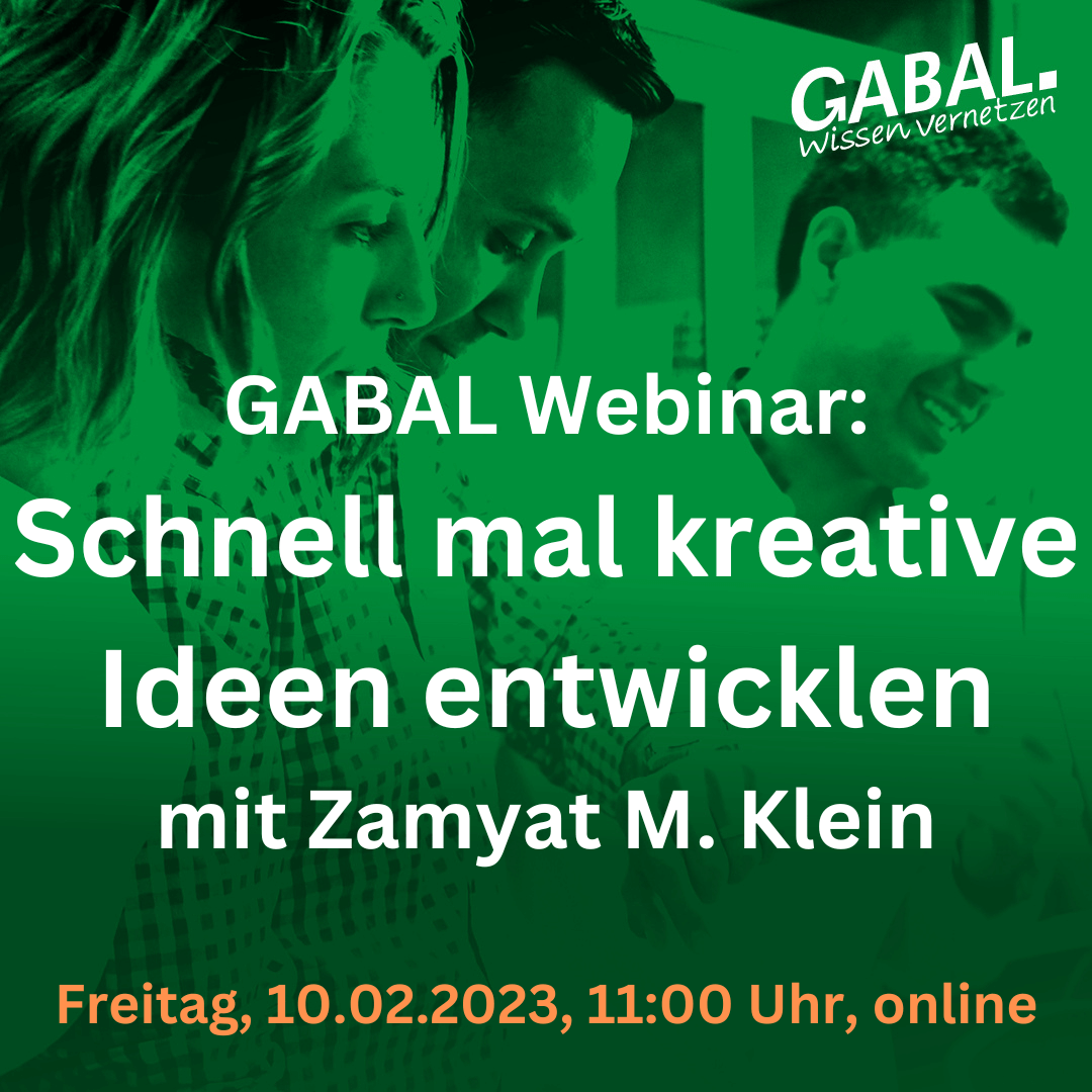 Schnell mal kreative Ideen und Lösungen entwickeln - GABAL e.V.