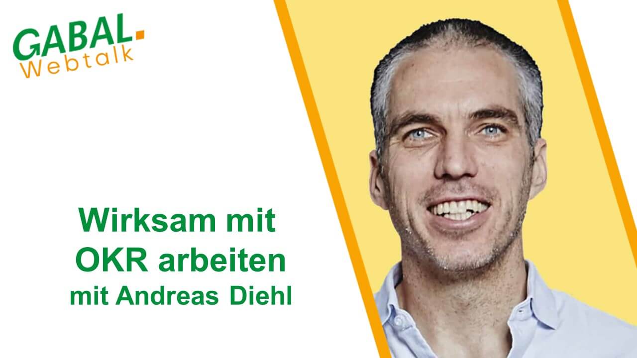 GABAL Webinar: Wirksam mit OKR arbeiten - GABAL e.V.